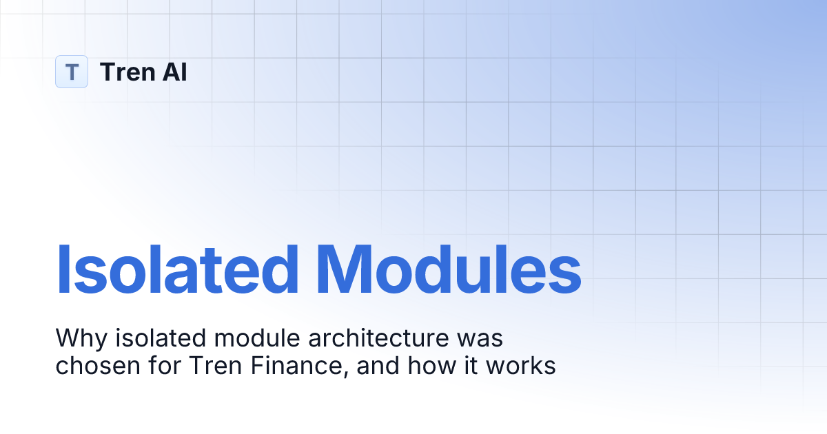 Isolated Modules | Tren AI